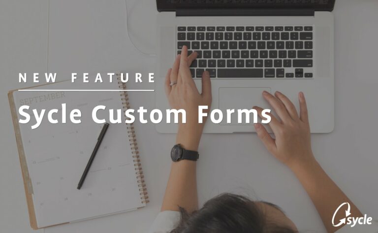 NEW FEATURE: Sycle Custom Forms - Sycle